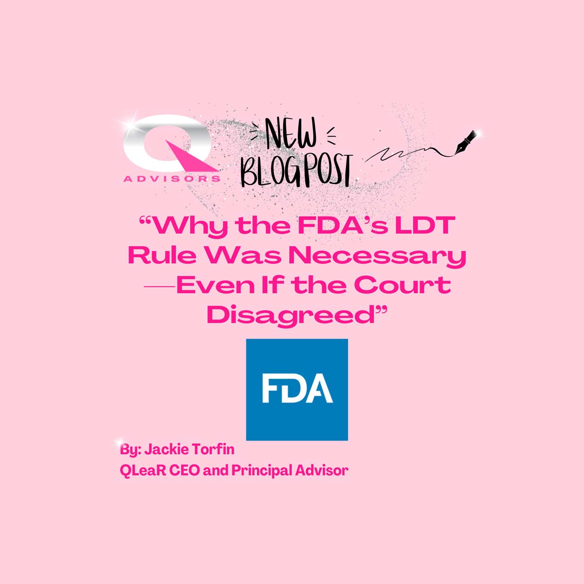 Why the FDA’s LDT Rule Was Necessary—Even If the Court Disagreed ...